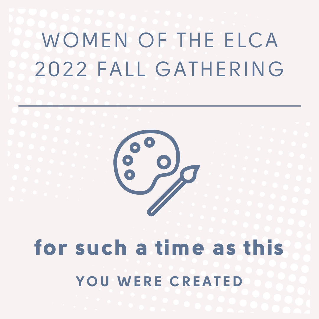 Women of the ELCA Gathering - Bethlehem Church