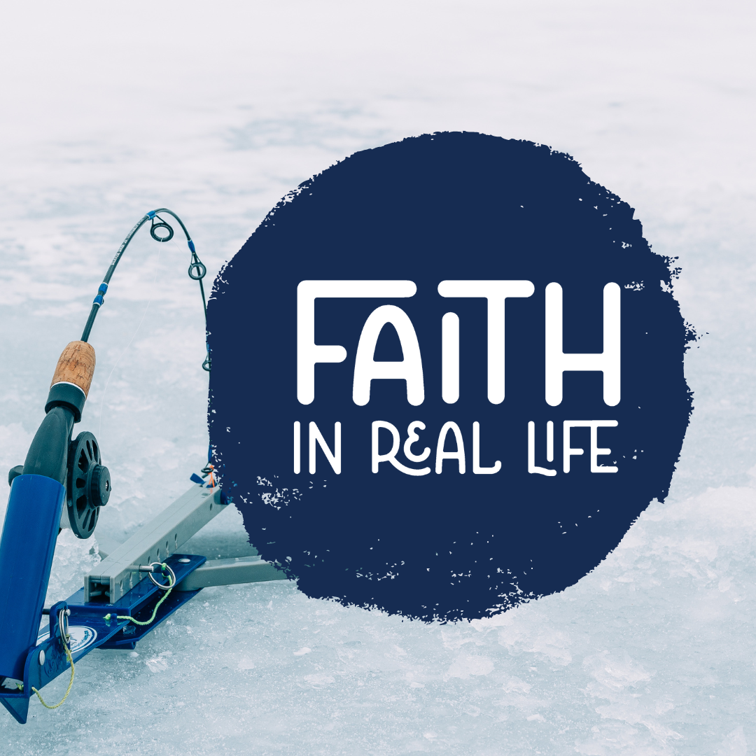 Faith IRL: Ice Fishing - Bethlehem Church