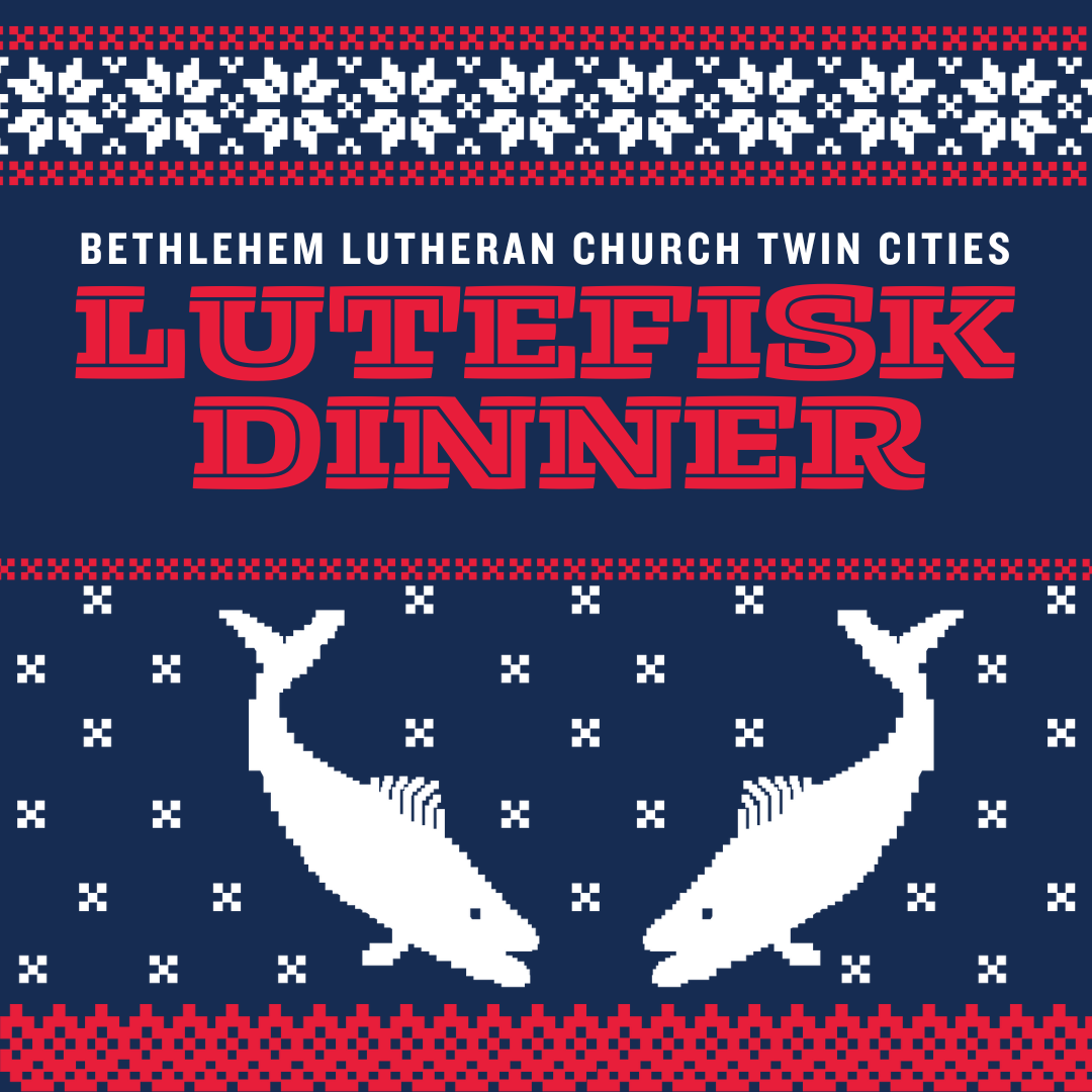 Annual Lutefisk Dinner - Bethlehem Church