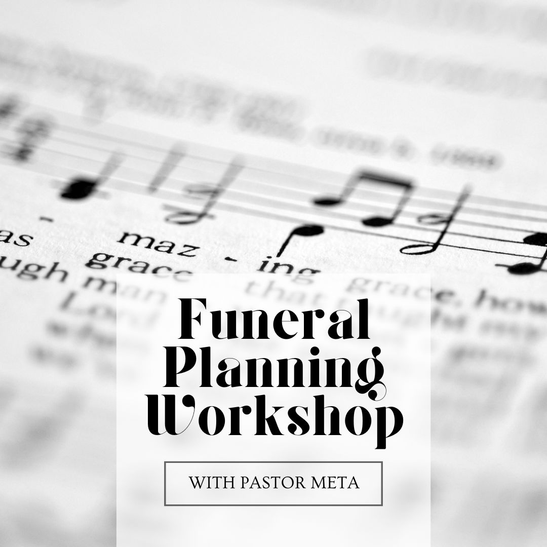 Funeral Planning Workshop - Bethlehem Church