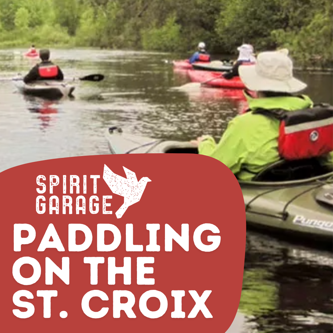 Paddling on the St. Croix with Spirit Garage - Bethlehem Church