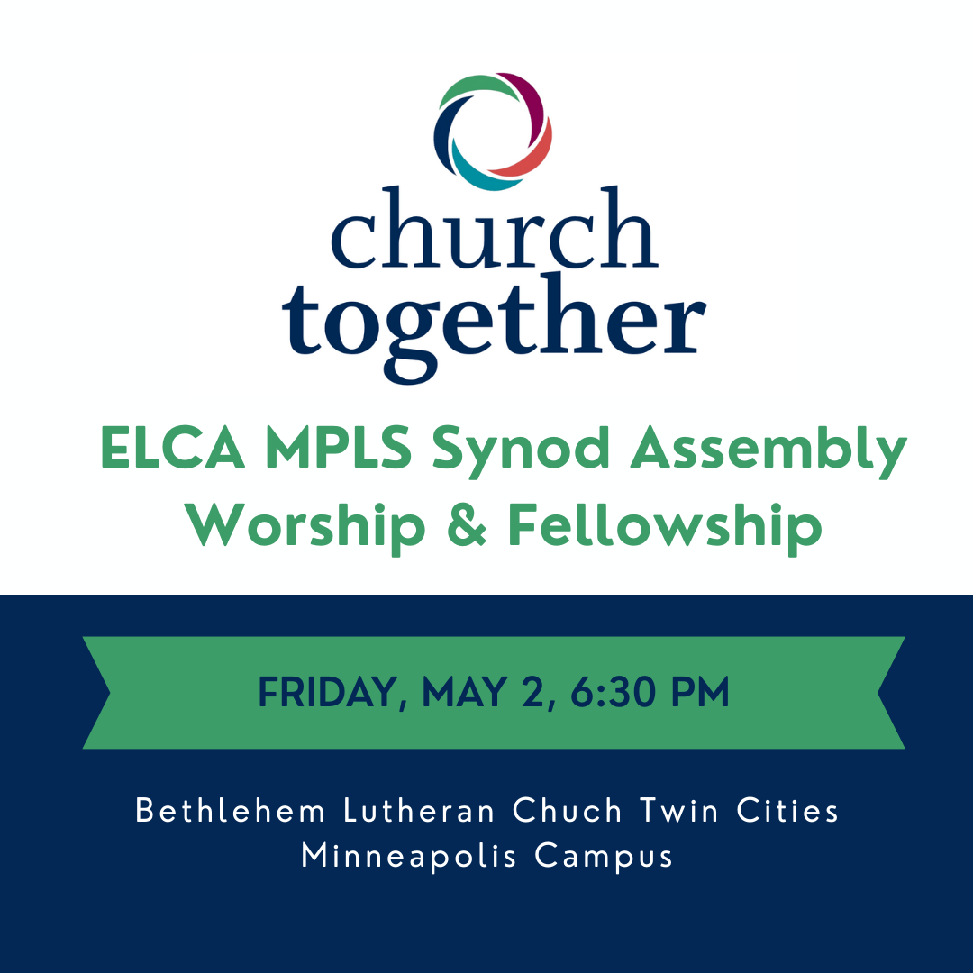 ELCA MPLS Synod Assembly Worship - Bethlehem Church